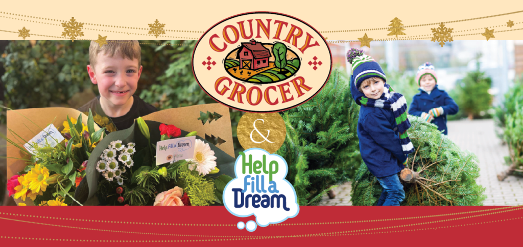 Country Grocer Holiday Campaign – Help Fill a Dream Foundation